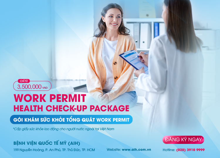 GÓi KhÁm SỨc KhỎe TỔng QuÁt Work Permit TẠi BỆnh ViỆn QuỐc TẾ MỸ Aih